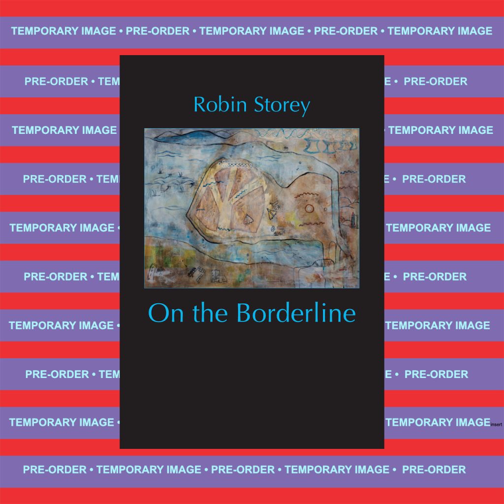 ROBIN STOREY / RAPOON - On the Borderline / A Dark Telling - Soleilmoon.com